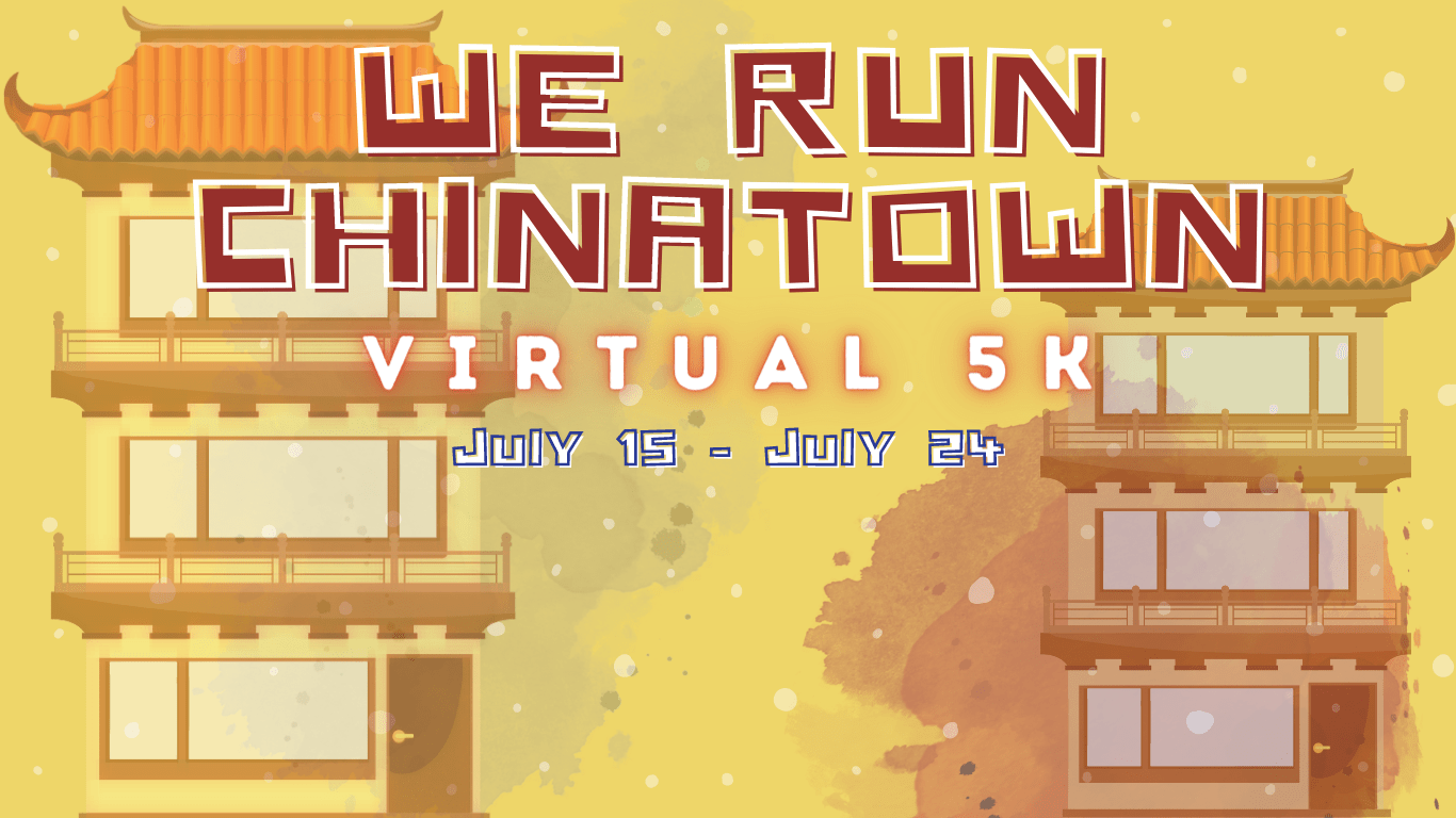 2022 We Run Chinatown Virtual 5K Race
